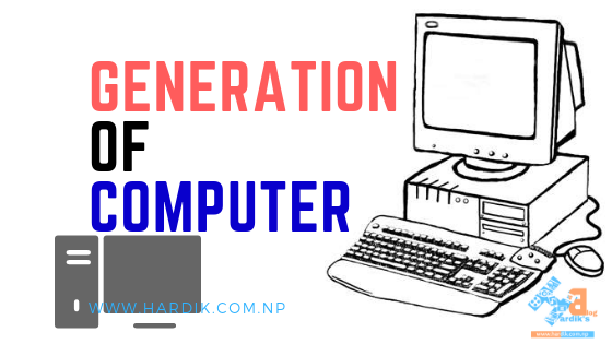 Generation of Computer | The Five Generation Of Computer.