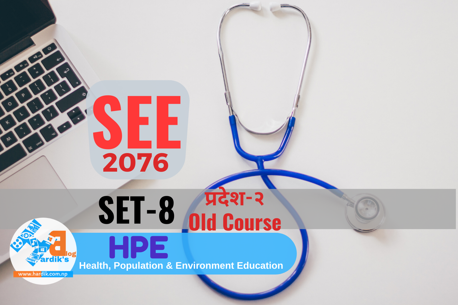 SEE Question Paper HPE Old Course Set-8 | Download SEE Questions.